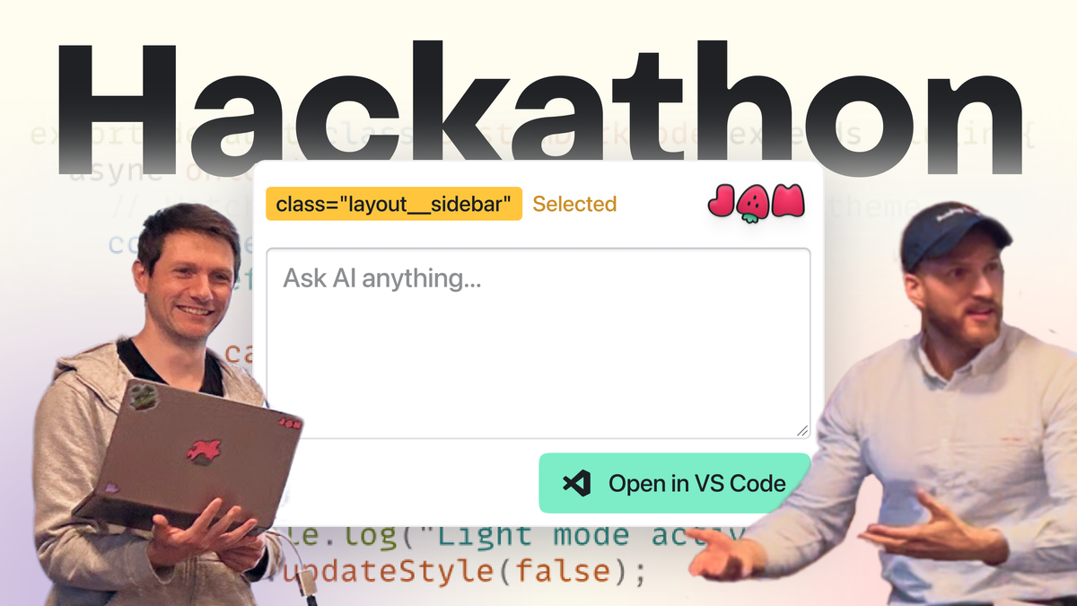 Jam Hackathon: 48hrs to build whatever we wanted!